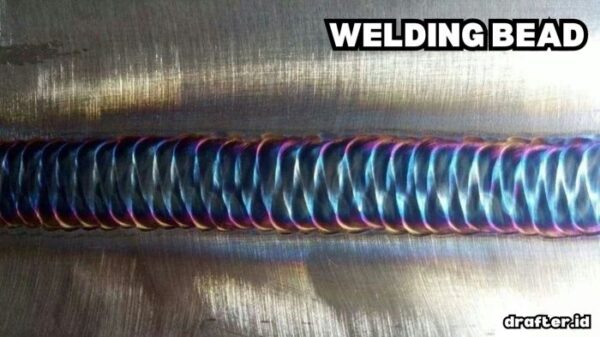√ Weld Bead: Elemen Penting dalam Pengelasan Berkualitas